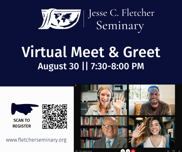 Virtual Meet and Greet – Jesse C. Fletcher Seminary